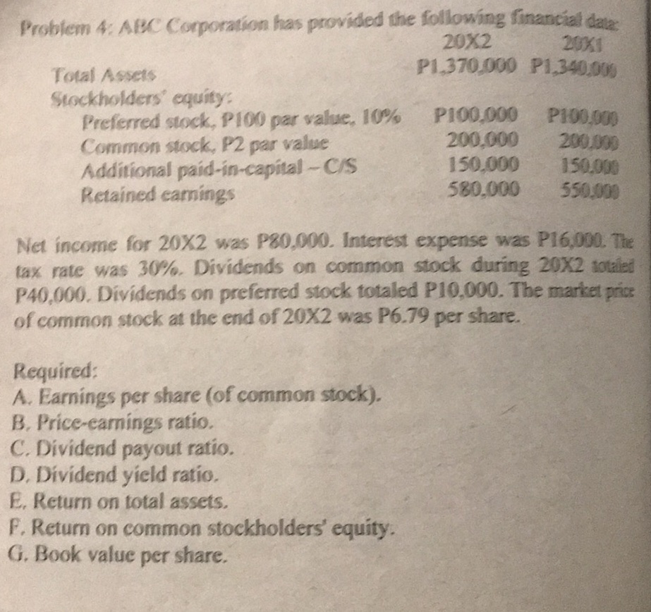Problem 4: ABC Corporation has provided the | StudyX