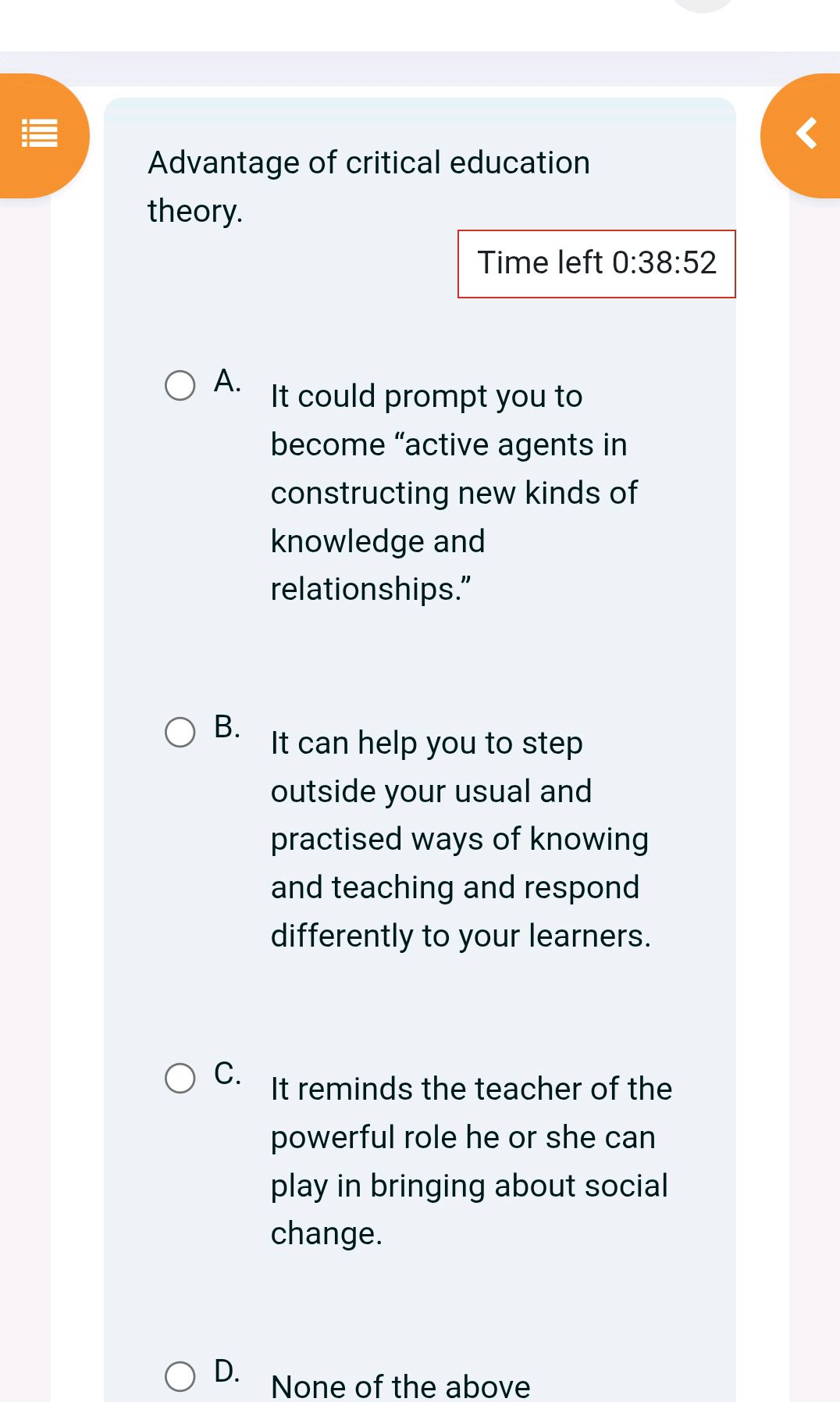 Advantage of critical education theory. A. | StudyX