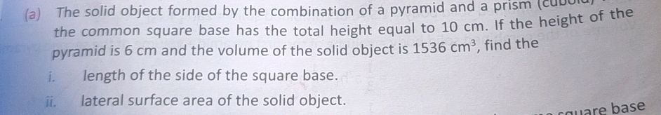 (a) The solid object formed by the | StudyX