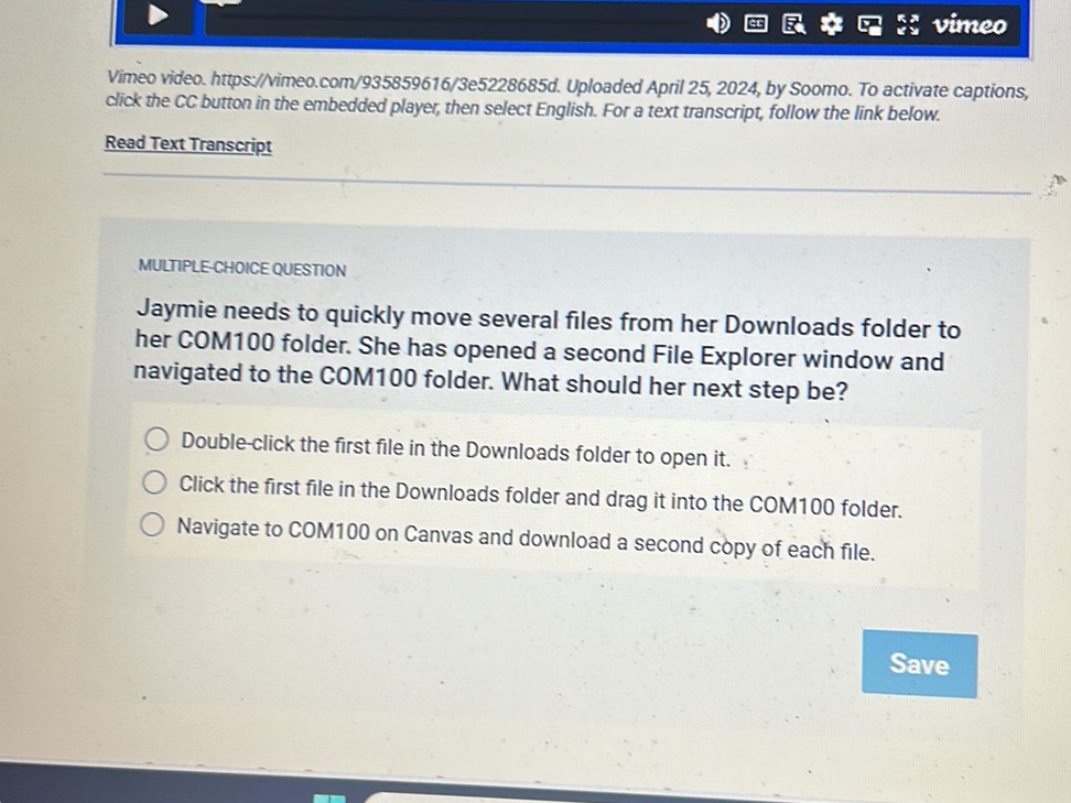 Jaymie needs to quickly move several files | StudyX