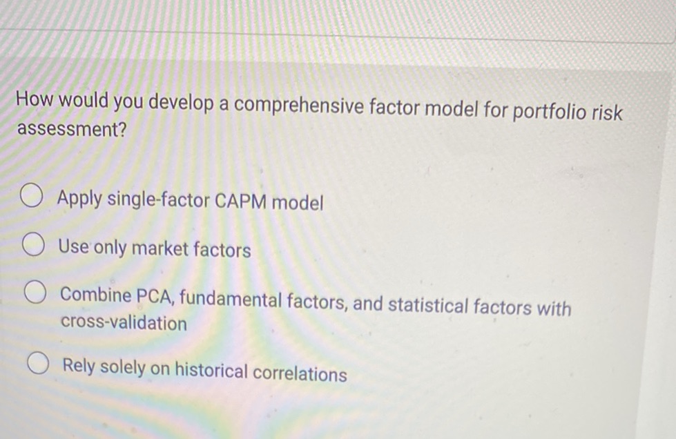 How would you develop a comprehensive factor | StudyX
