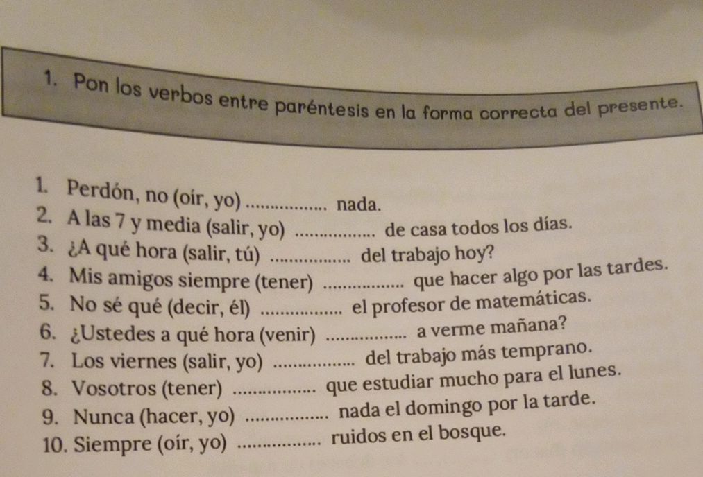 1. Pon los verbos entre paréntesis en la | StudyX