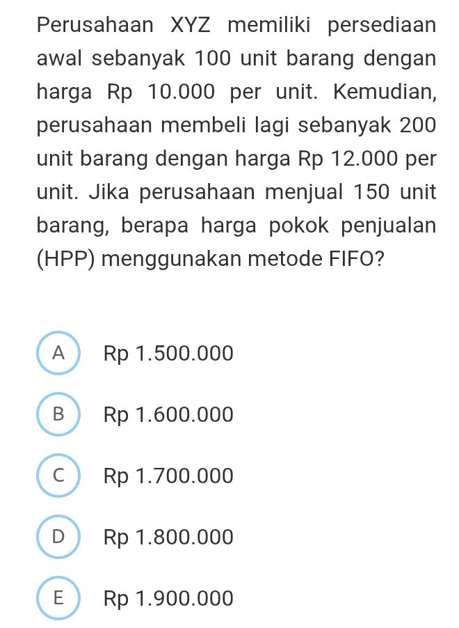 Perusahaan XYZ memiliki persediaan awal | StudyX
