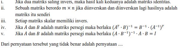 i. Jika dua matriks saling invers, maka | StudyX