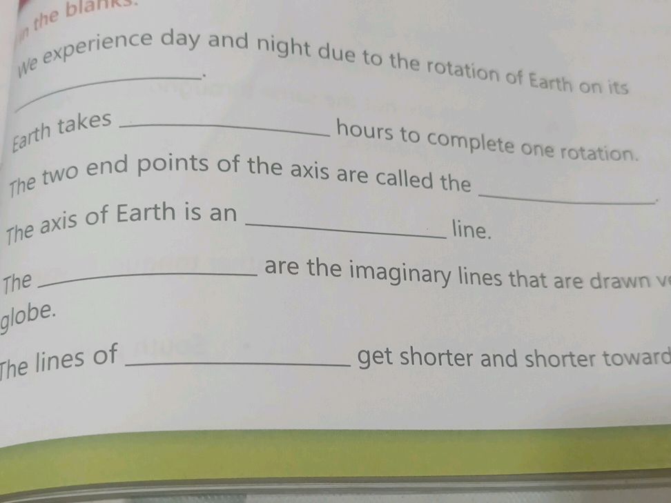 We experience day and night due to the | StudyX