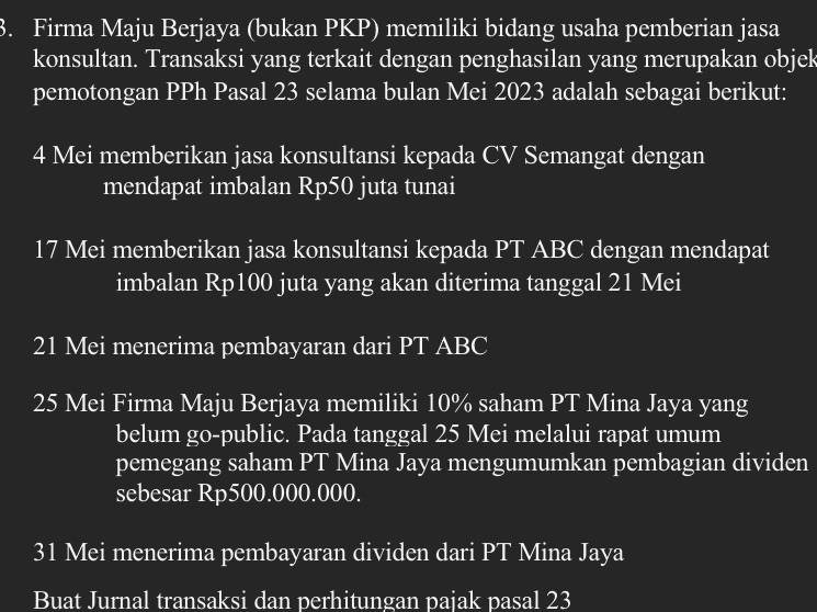 3. Firma Maju Berjaya (bukan PKP) memiliki | StudyX