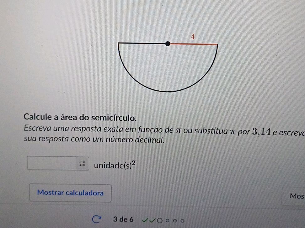 Calcule a área do semicírculo. Escreva uma | StudyX
