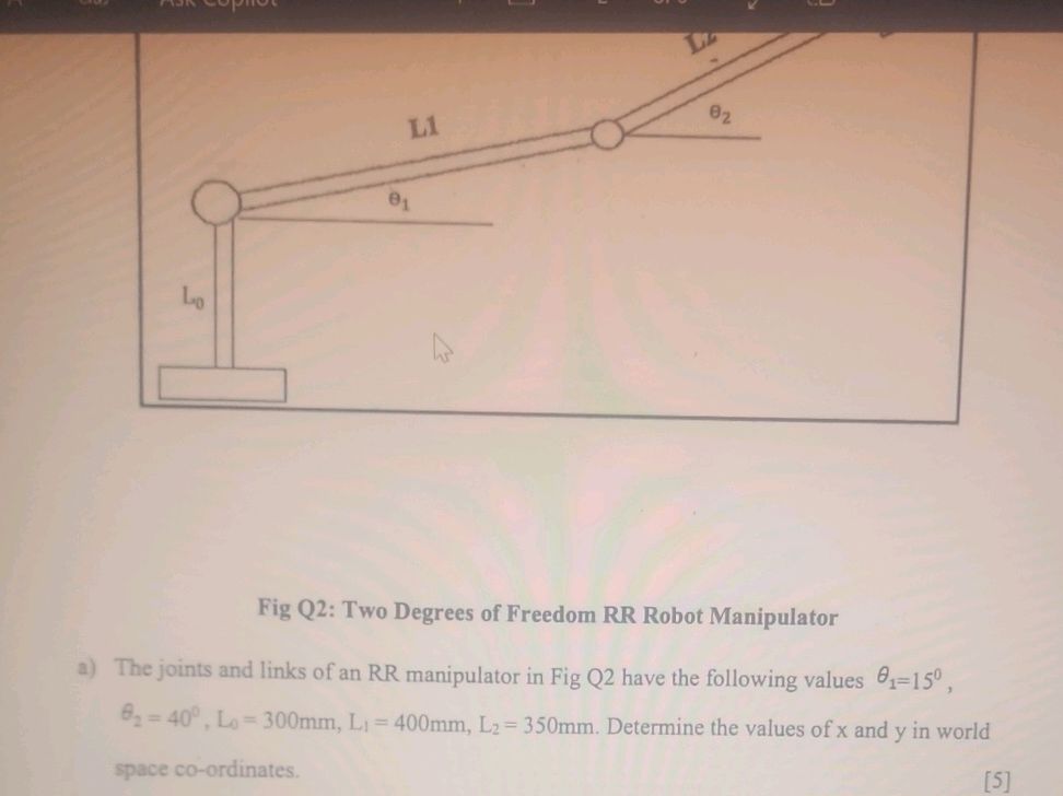 Fig Q2: Two Degrees of Freedom RR Robot | StudyX