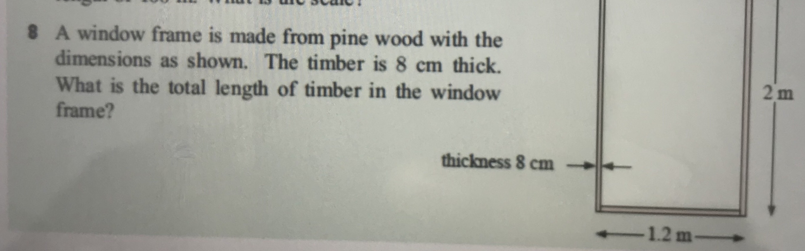 8 A window frame is made from pine wood with | StudyX