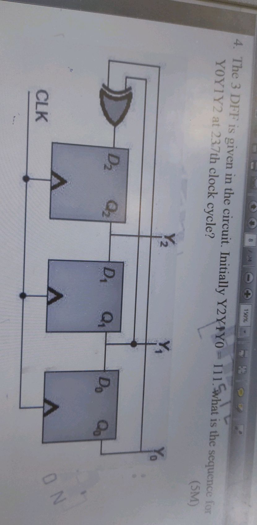 4. The 3 DFF is given in the circuit. | StudyX