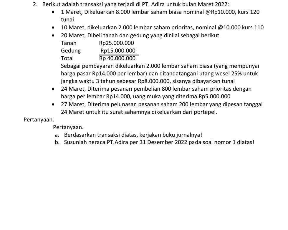 2. Berikut adalah transaksi yang terjadi di | StudyX