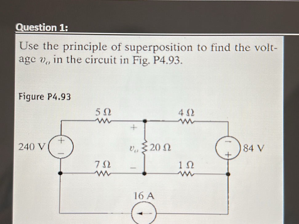 Question 1: Use the principle of | StudyX