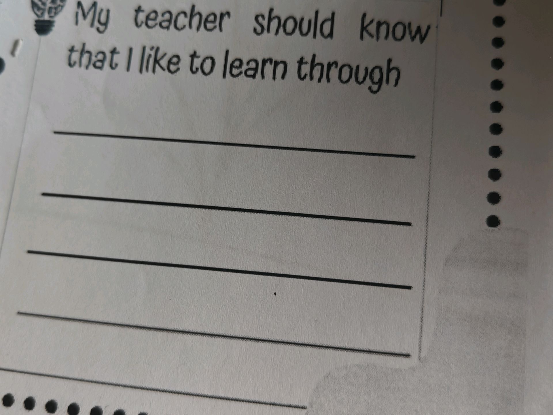 My teacher should know that I like to learn | StudyX