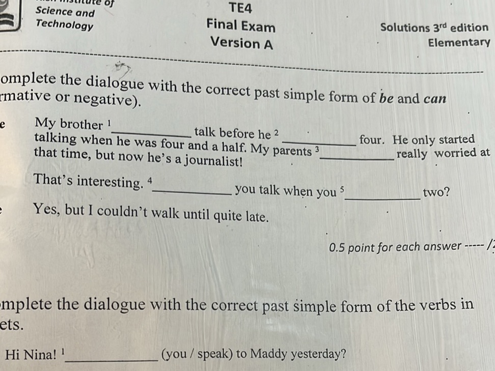 Complete the dialogue with the correct past | StudyX