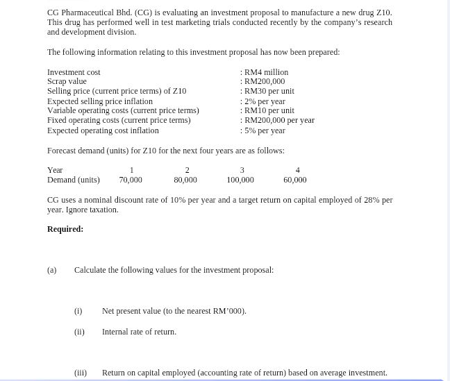 CG Pharmaceutical Bhd. (CG) is evaluating an | StudyX