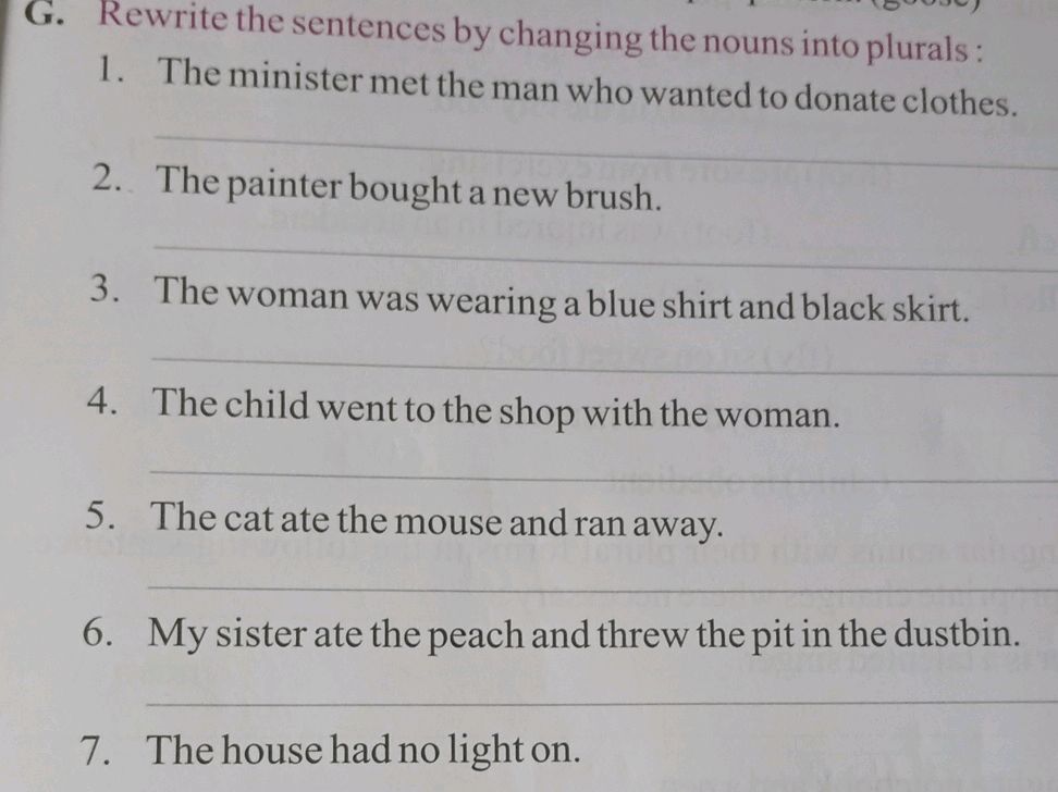 G. Rewrite the sentences by changing the | StudyX