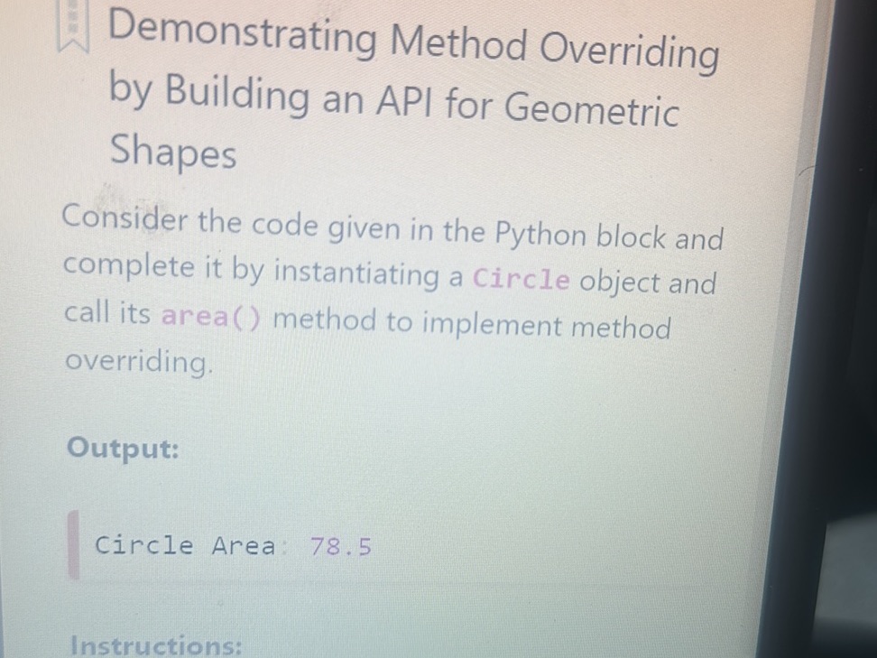 Consider the code given in the Python block | StudyX
