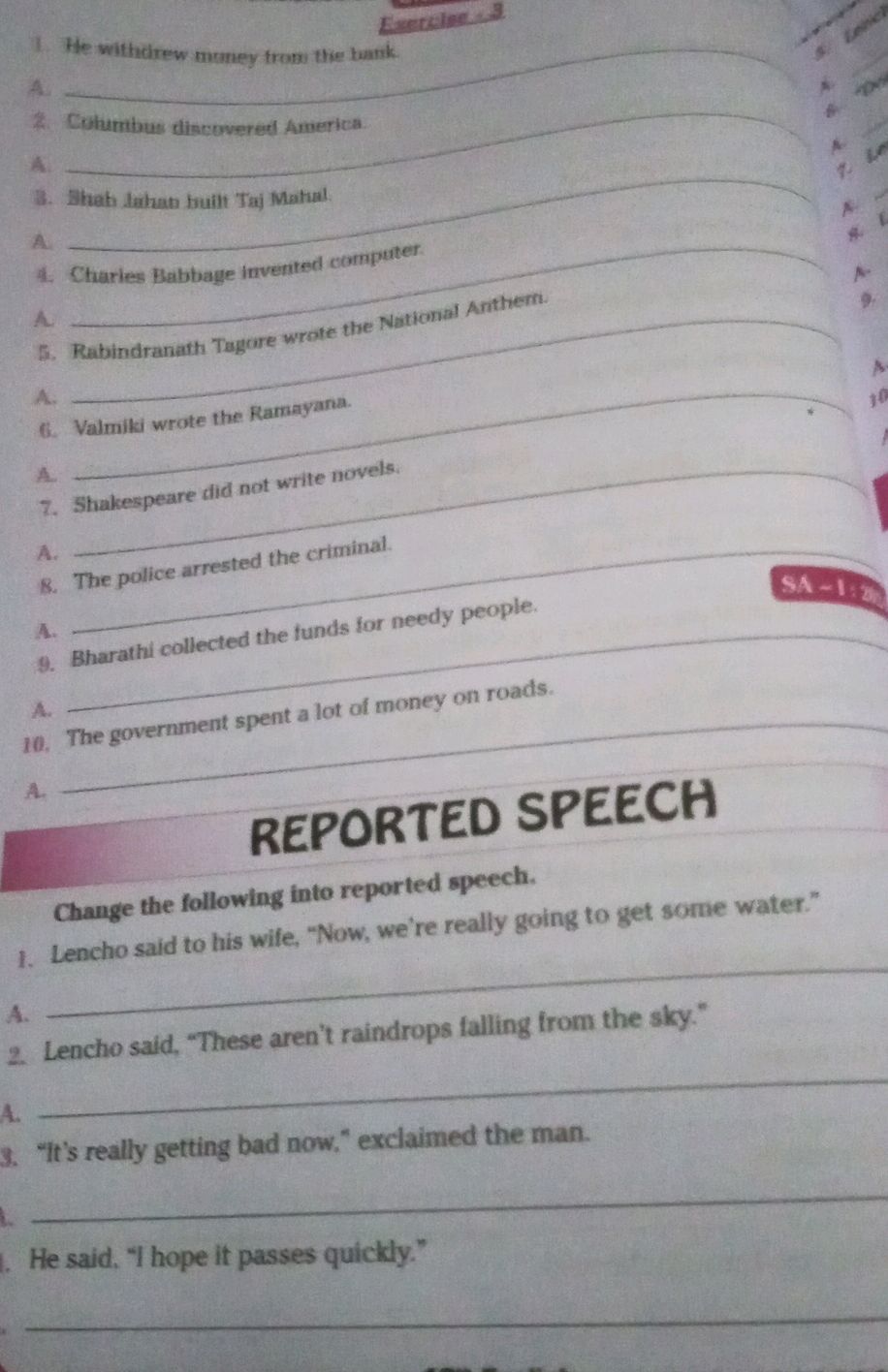 Change the following into reported speech. | StudyX