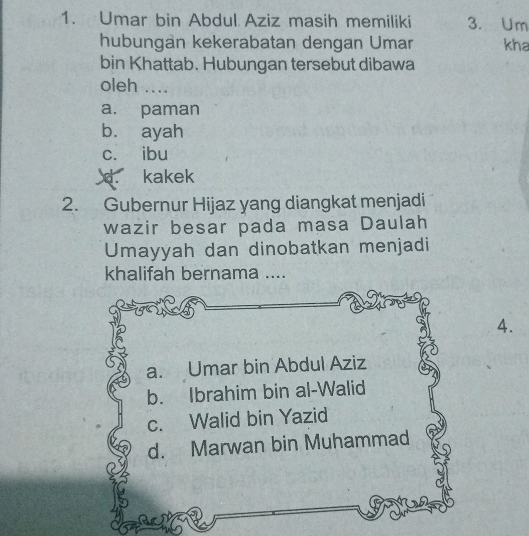 1. Umar bin Abdul Aziz masih memiliki | StudyX