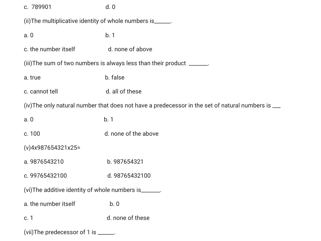 (ii) The multiplicative identity of whole | StudyX