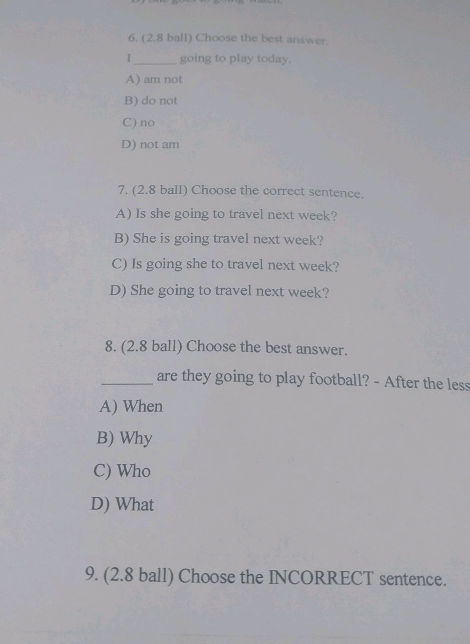 6. (2.8 ball) Choose the best answer. I | StudyX