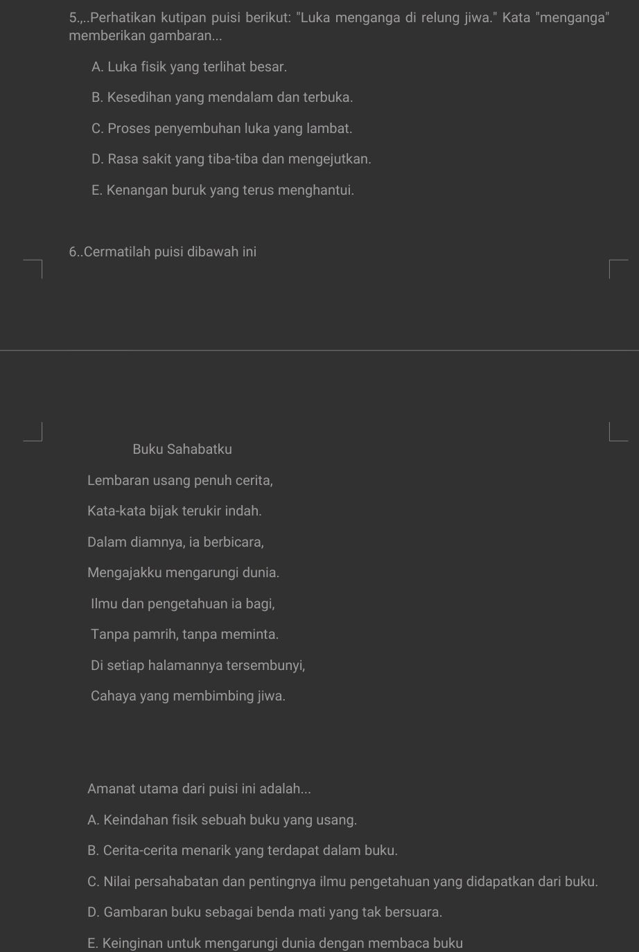 5...Perhatikan kutipan puisi berikut: "Luka | StudyX