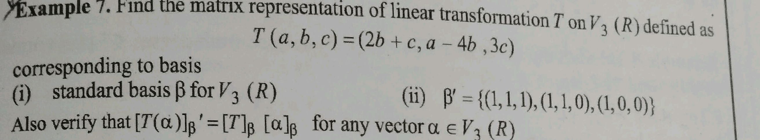 Example 7. Find the matrix representation of | StudyX