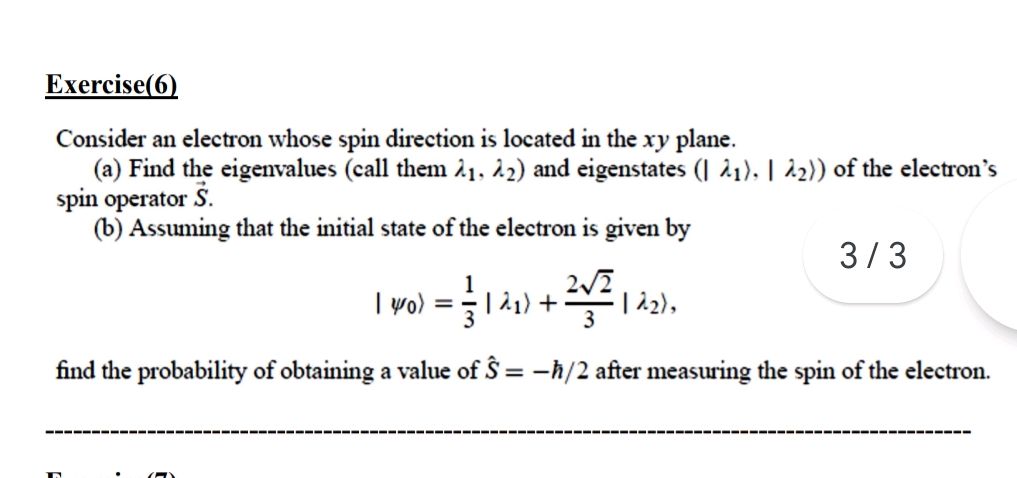 Consider an electron whose spin direction is | StudyX