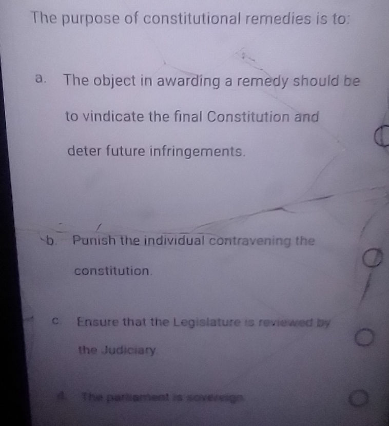 The purpose of constitutional remedies is | StudyX
