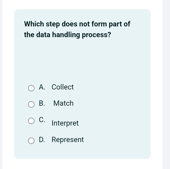 Which step does not form part of the data | StudyX