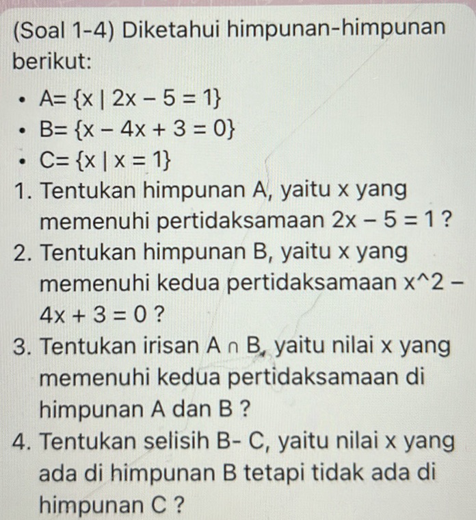 (Soal 1-4) Diketahui himpunan-himpunan | StudyX