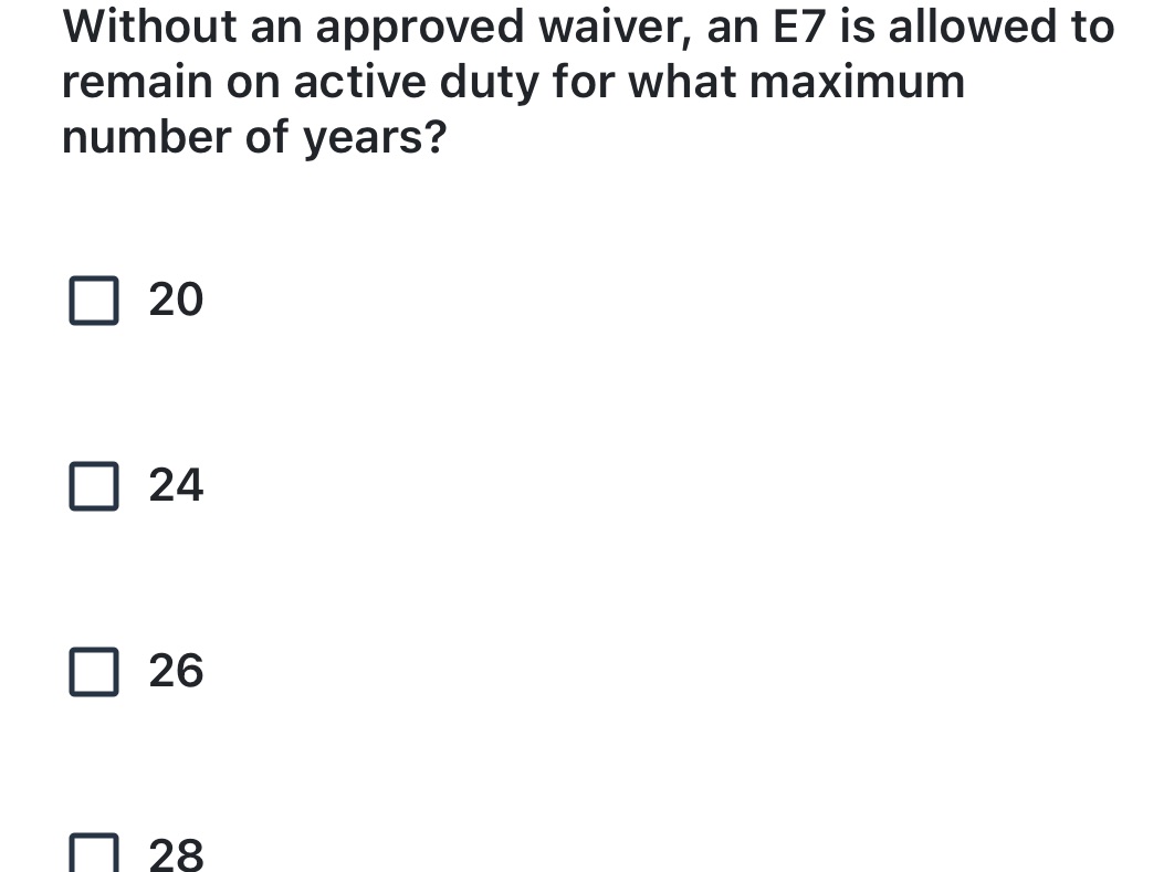 Without an approved waiver, an E7 is allowed | StudyX