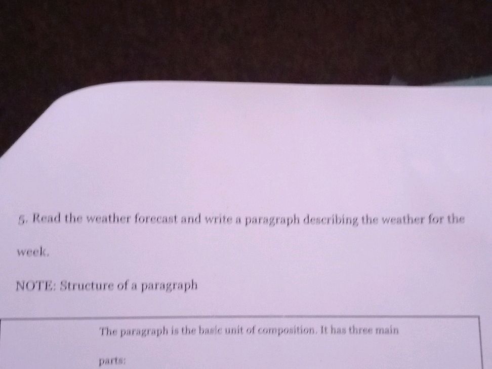 5. Read the weather forecast and write a | StudyX