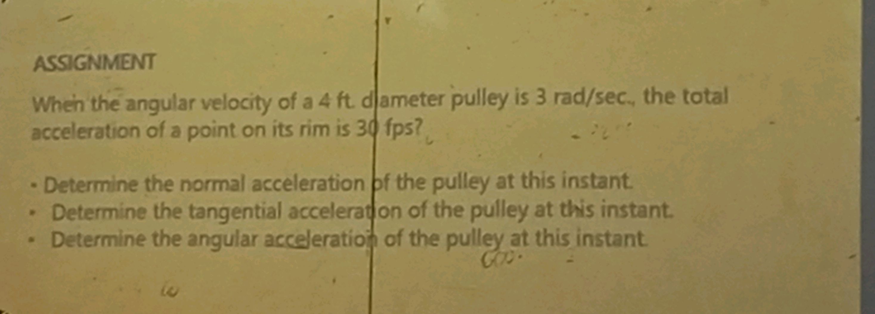 ASSIGNMENT When the angular velocity of a 4 | StudyX