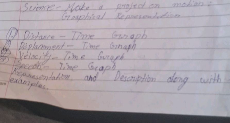 Science - Make a project on motion: | StudyX