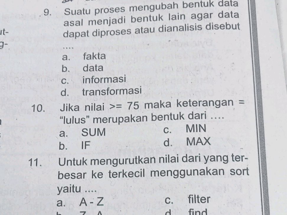 9. Suatu proses mengubah bentuk data asal | StudyX