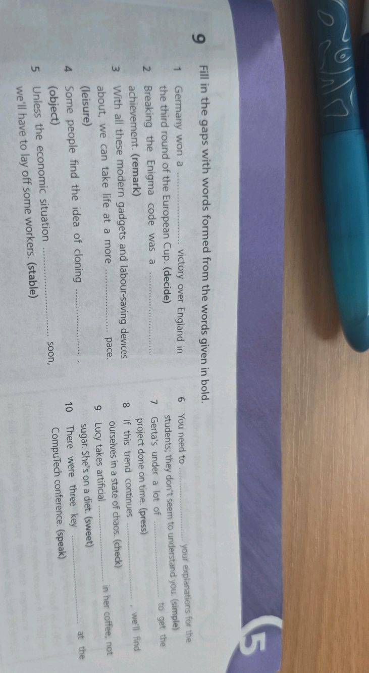 9 Fill in the gaps with words formed from | StudyX