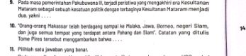 9. Pada masa pemerintahan Pakubuwana II, | StudyX
