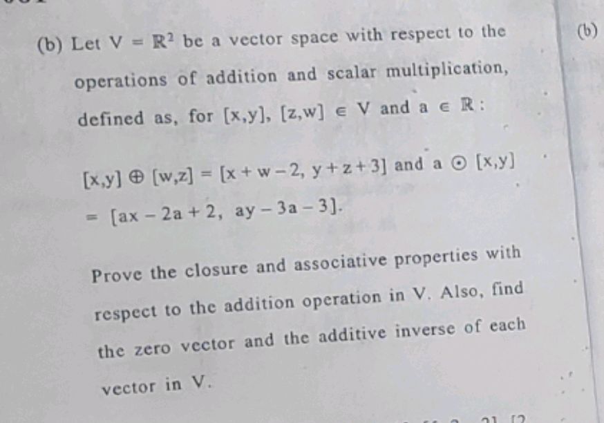 (b) Let V = R² be a vector space with | StudyX