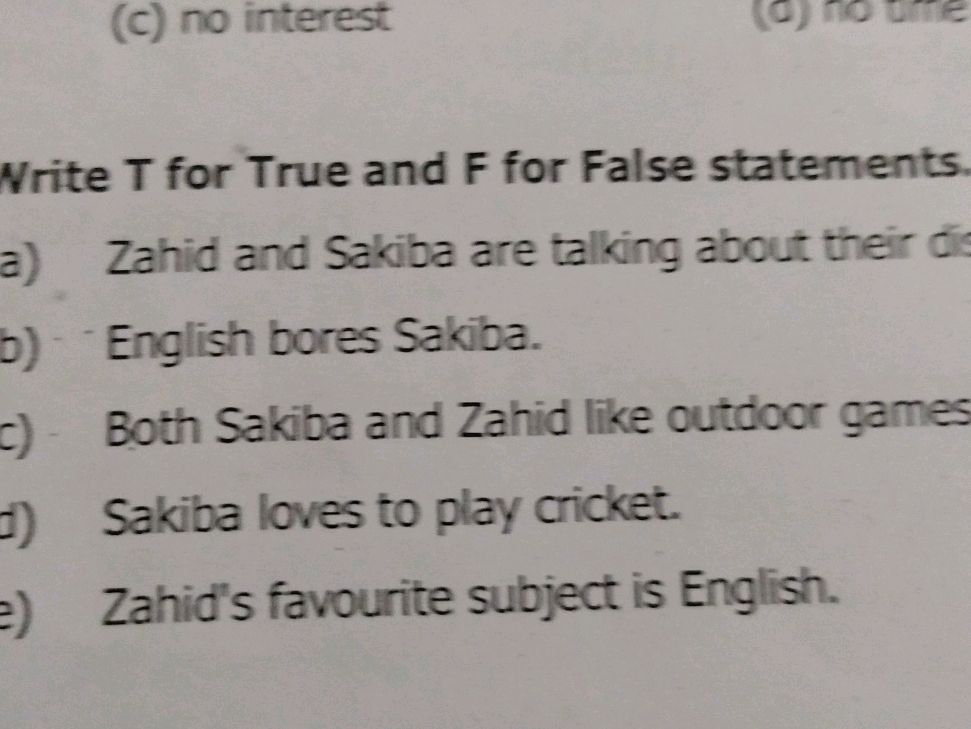 Write T for True and F for False statements. | StudyX