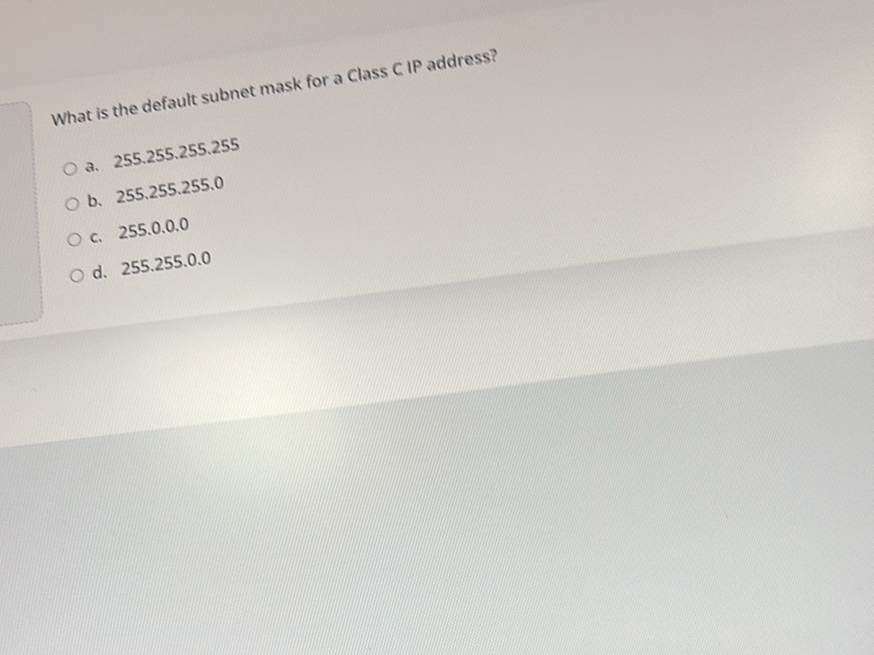 What is the default subnet mask for a Class | StudyX