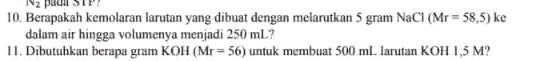 10. Berapakah kemolaran larutan yang dibuat | StudyX