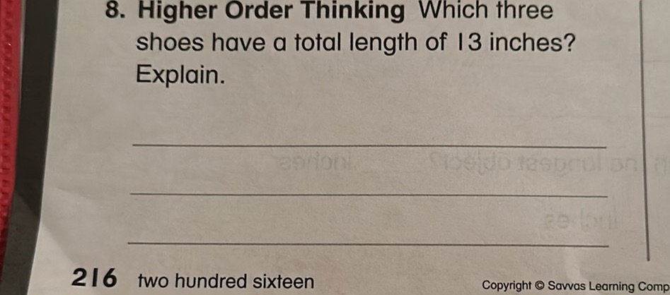 Higher Order Thinking Which three shoes have