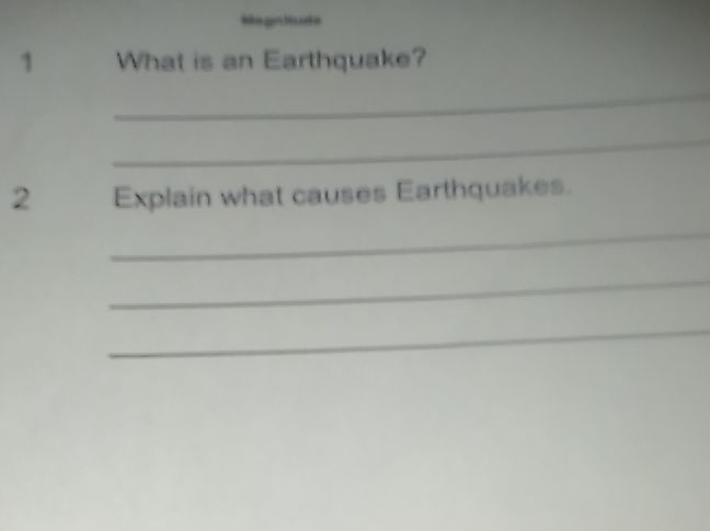 1 What is an Earthquake? 2 Explain what | StudyX