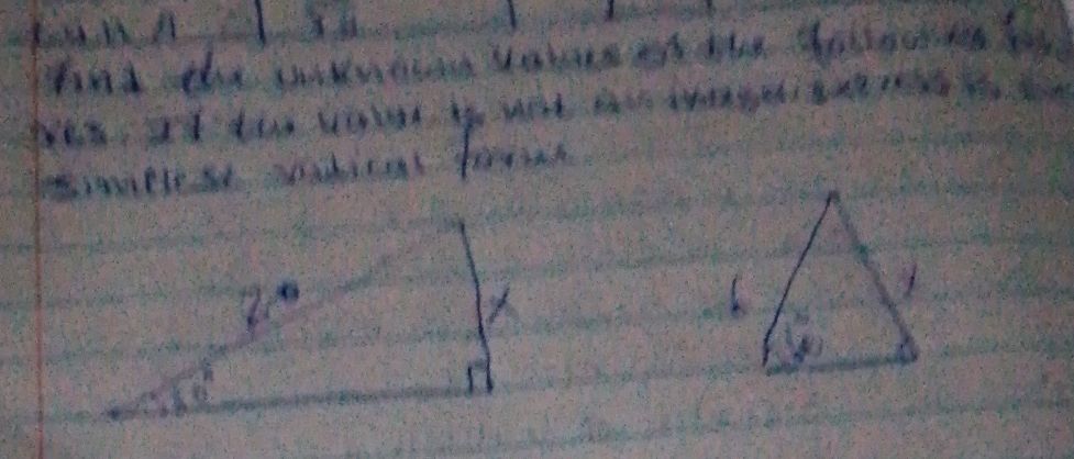 Find the unknown values of the following. | StudyX