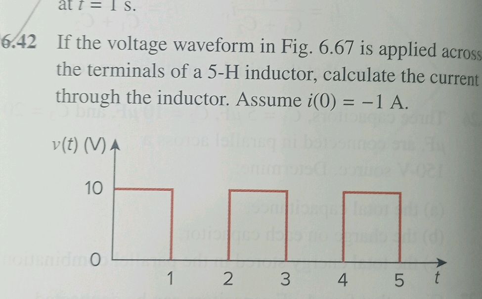 6.42 If the voltage waveform in Fig. 6.67 is | StudyX