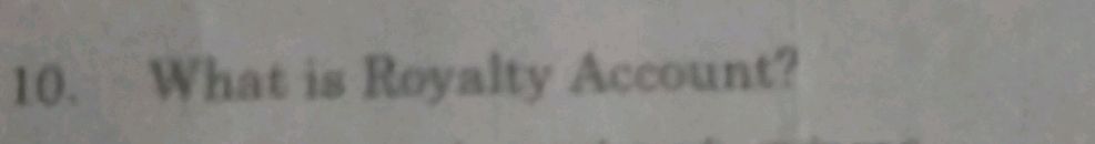 What is a Royalty Account? | StudyX