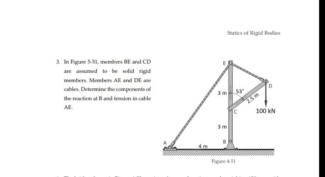 3. In Figure 5-51, members BE and CD are | StudyX