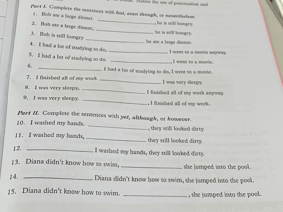 Part I. Complete the sentences with but, | StudyX