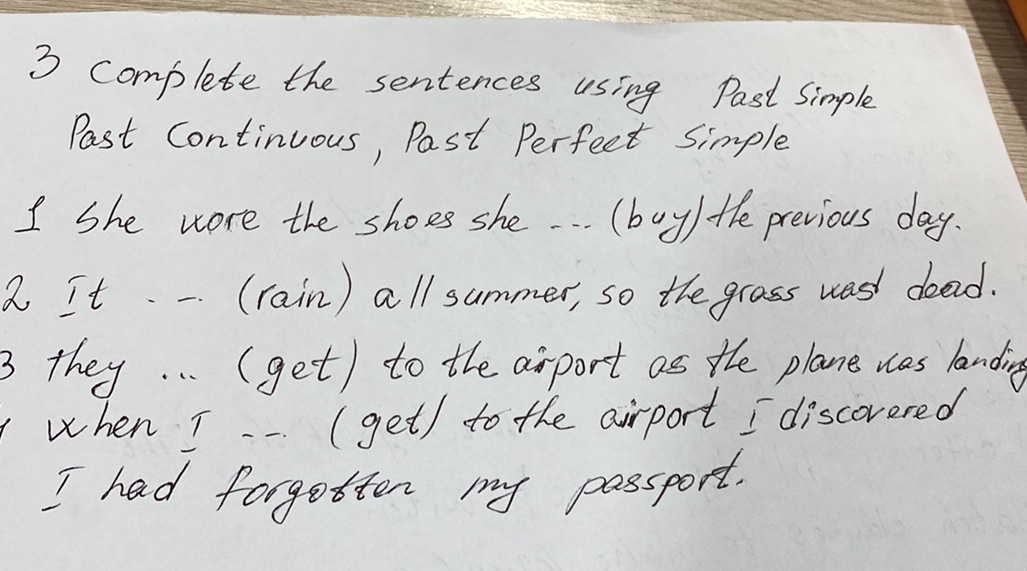 3 Complete the sentences using Past Simple, | StudyX